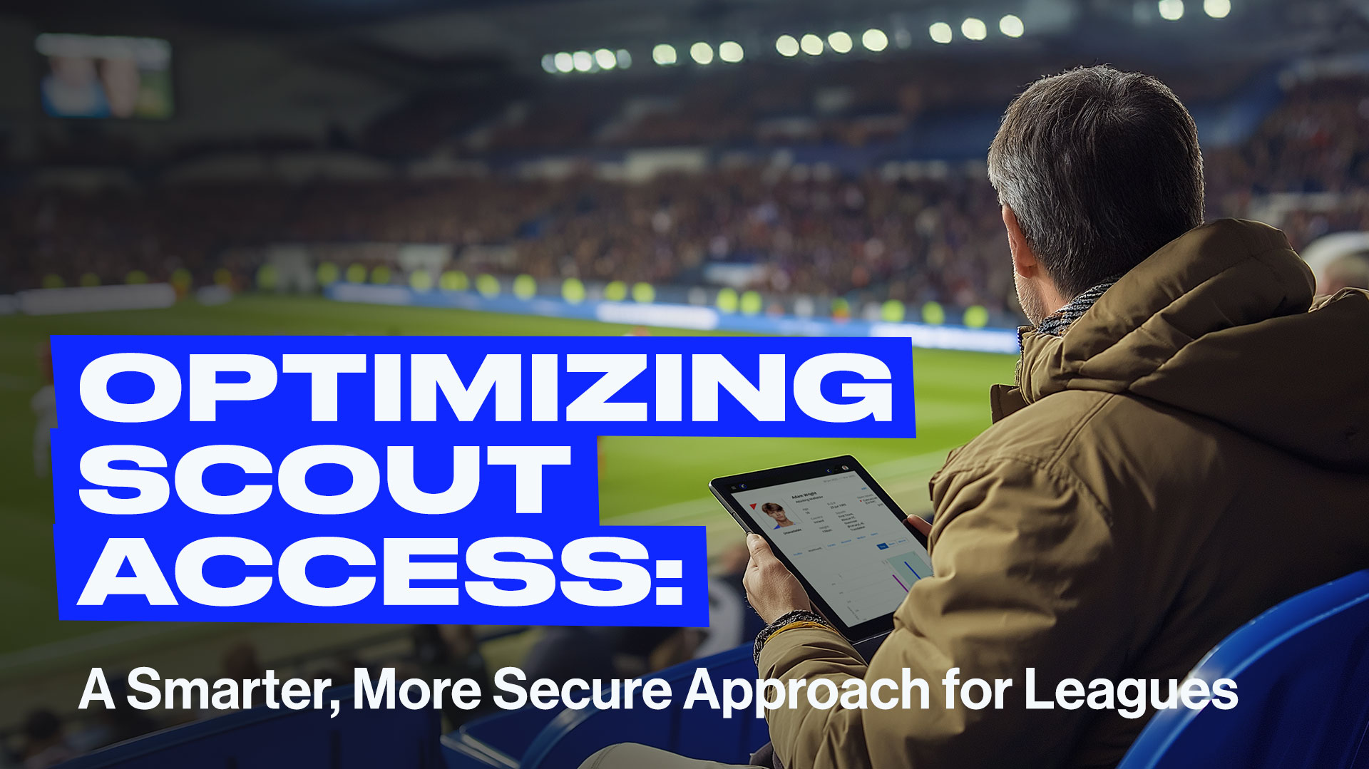 Optimizing Scout Access: A Smarter, More Secure Approach for Leagues ...